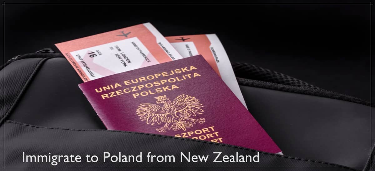 Immigrate to Poland from New Zealand – With Our Assistance